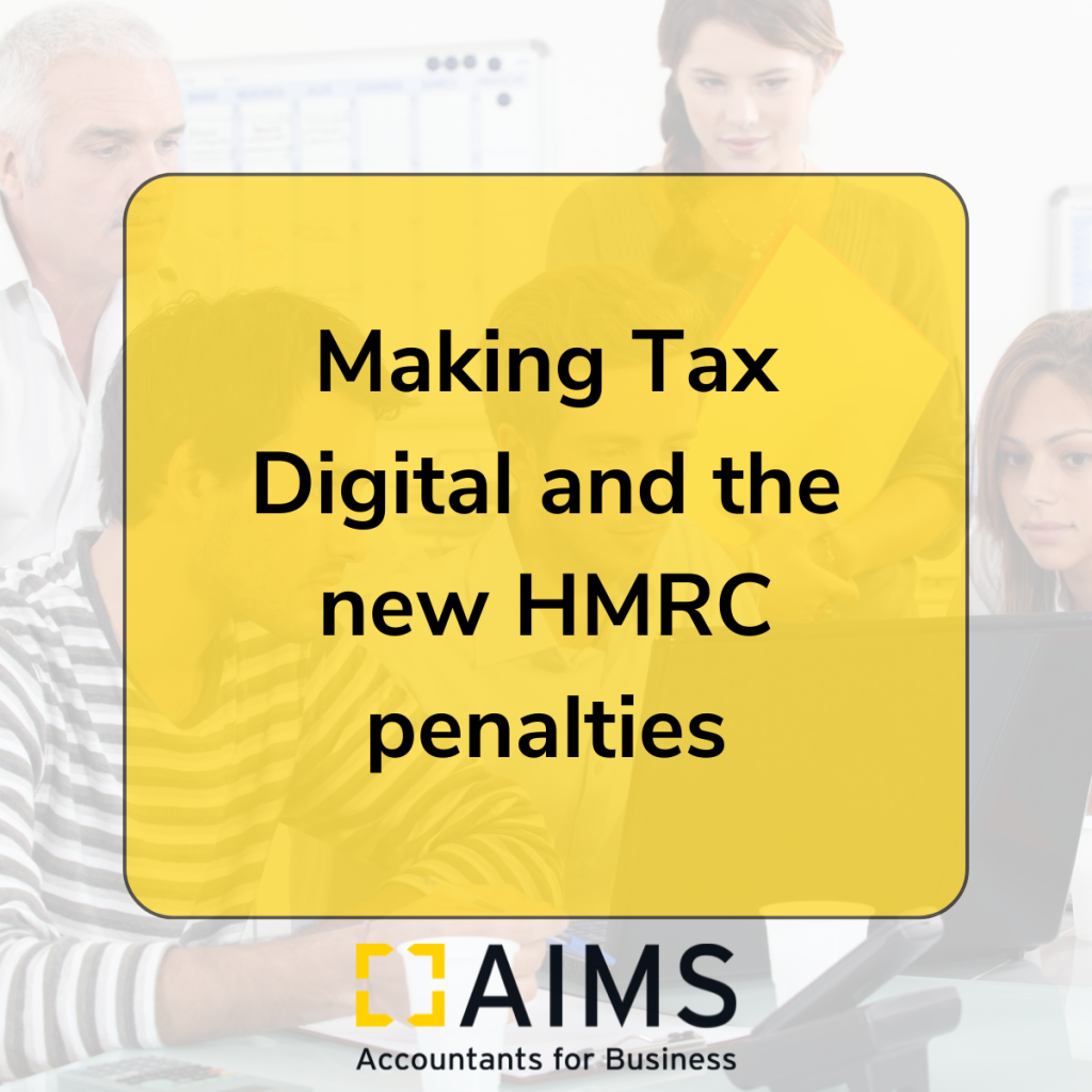 Making Tax Digital and what HMRC penalty could you face? | AIMS ...