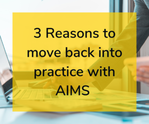 3 Reasons to move back into practice with AIMS | AIMS Accountants for ...