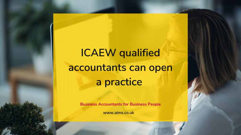 ICAEW Qualified Accountants can get a Practising Certificate | AIMS ...