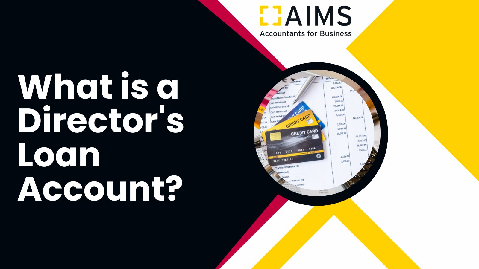 What are Director’s Loan Accounts? | AIMS Accountants for Business